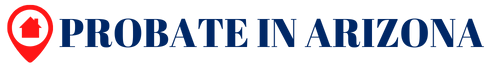 Arizona Probate Next Of Kin Laws - Probate In Arizona